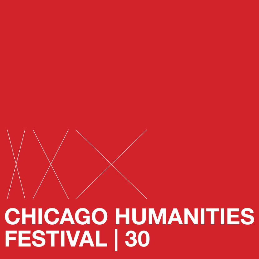 2019 is the 30th Anniversary of Chicago Humanities Festival - Chicago ...